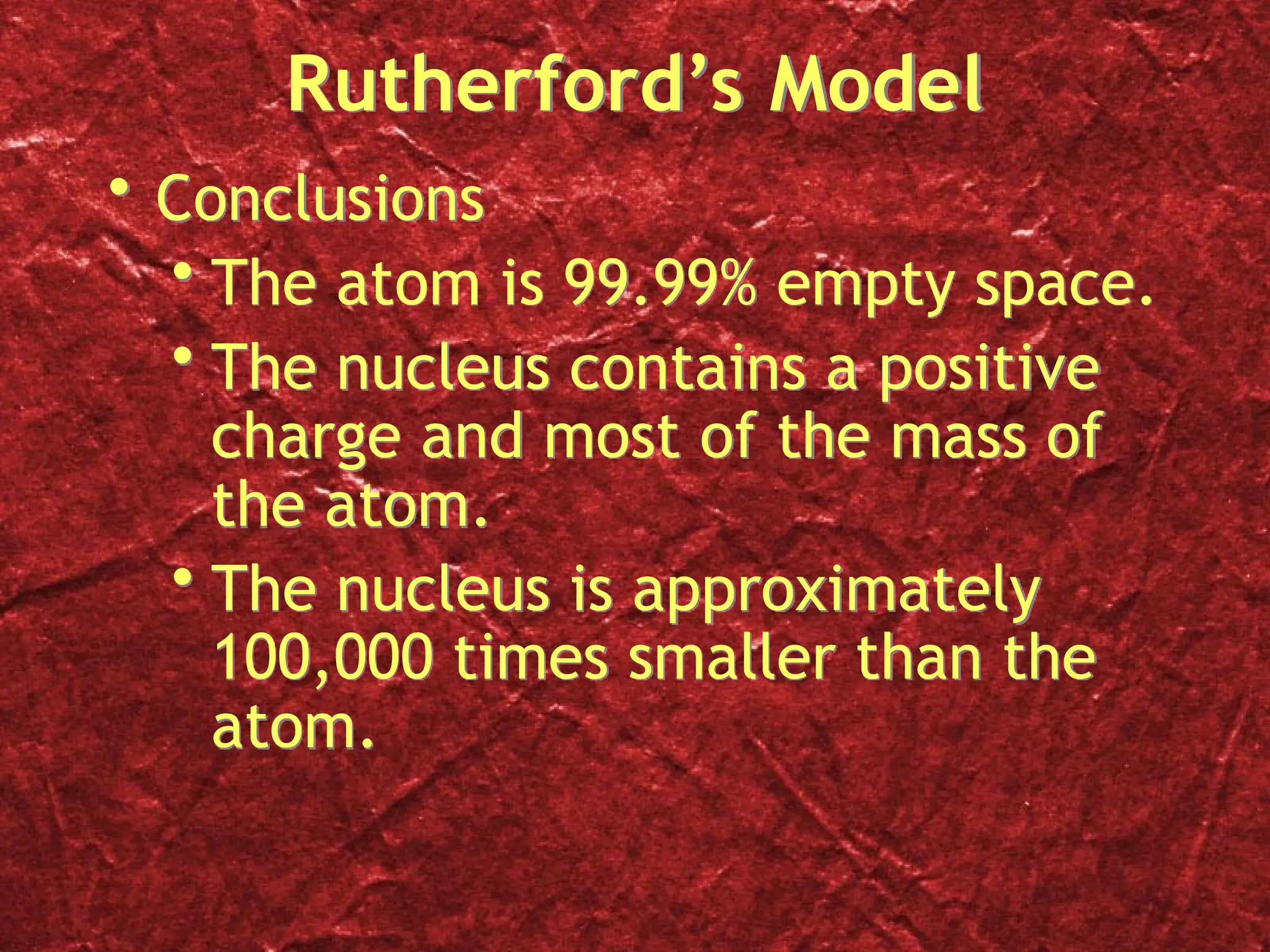 The structure and history of the atom, Rutherford model | PPT