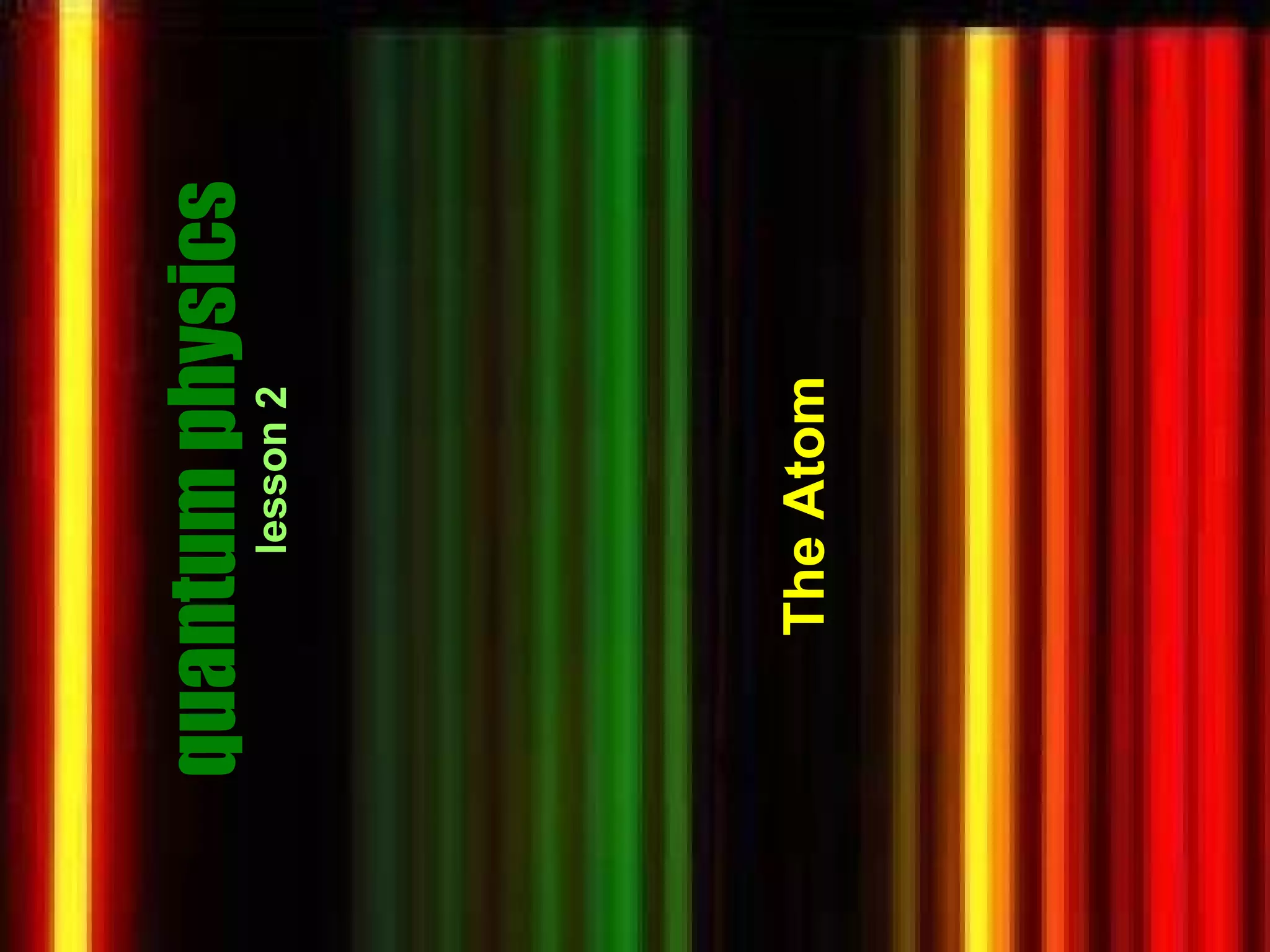 The Atom & Spectra | PPT