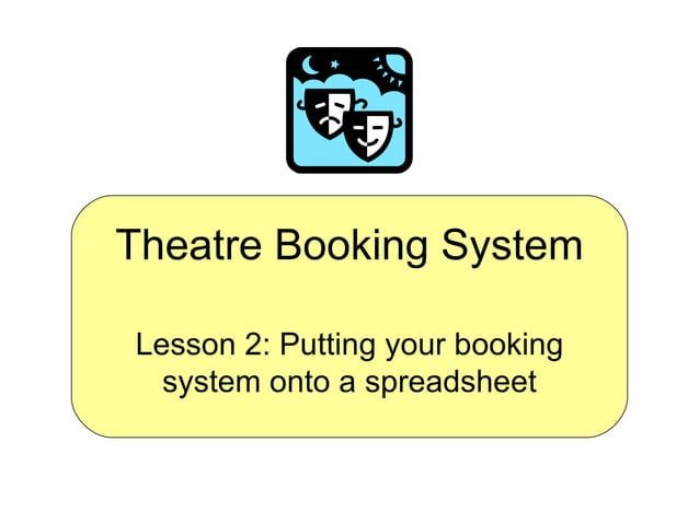 Theatre Booking System - Lesson 2 | PPT