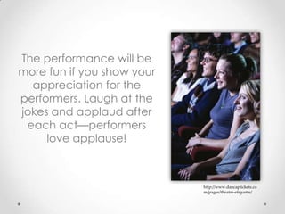 Theatre audience etiquette | PPTX