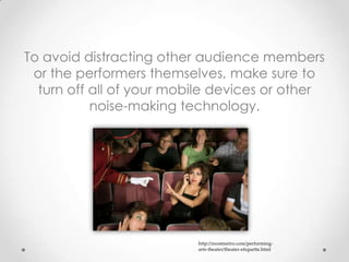 Theatre audience etiquette | PPTX