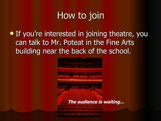 Theatre Club Presentation | PPT