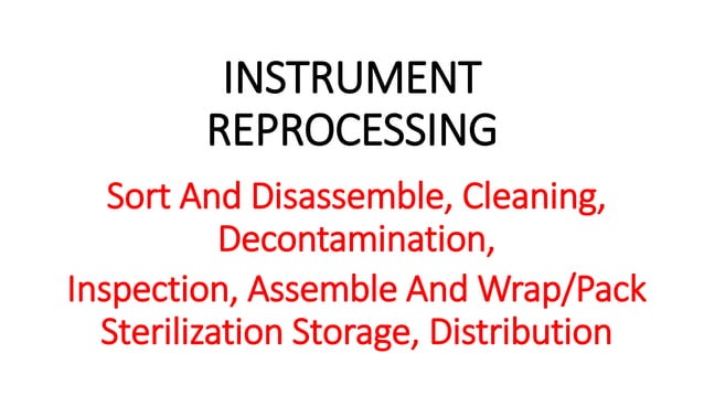Theatre Instrument reprocessing.pptx/pdf | PPTX | First Aid | Injuries