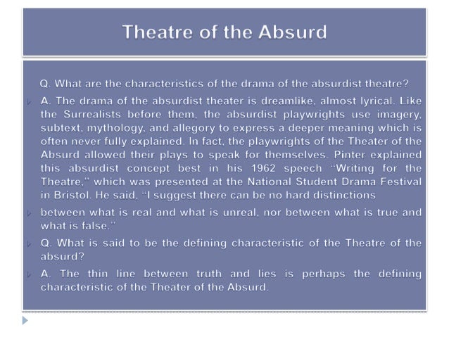 Theatre of the absurd