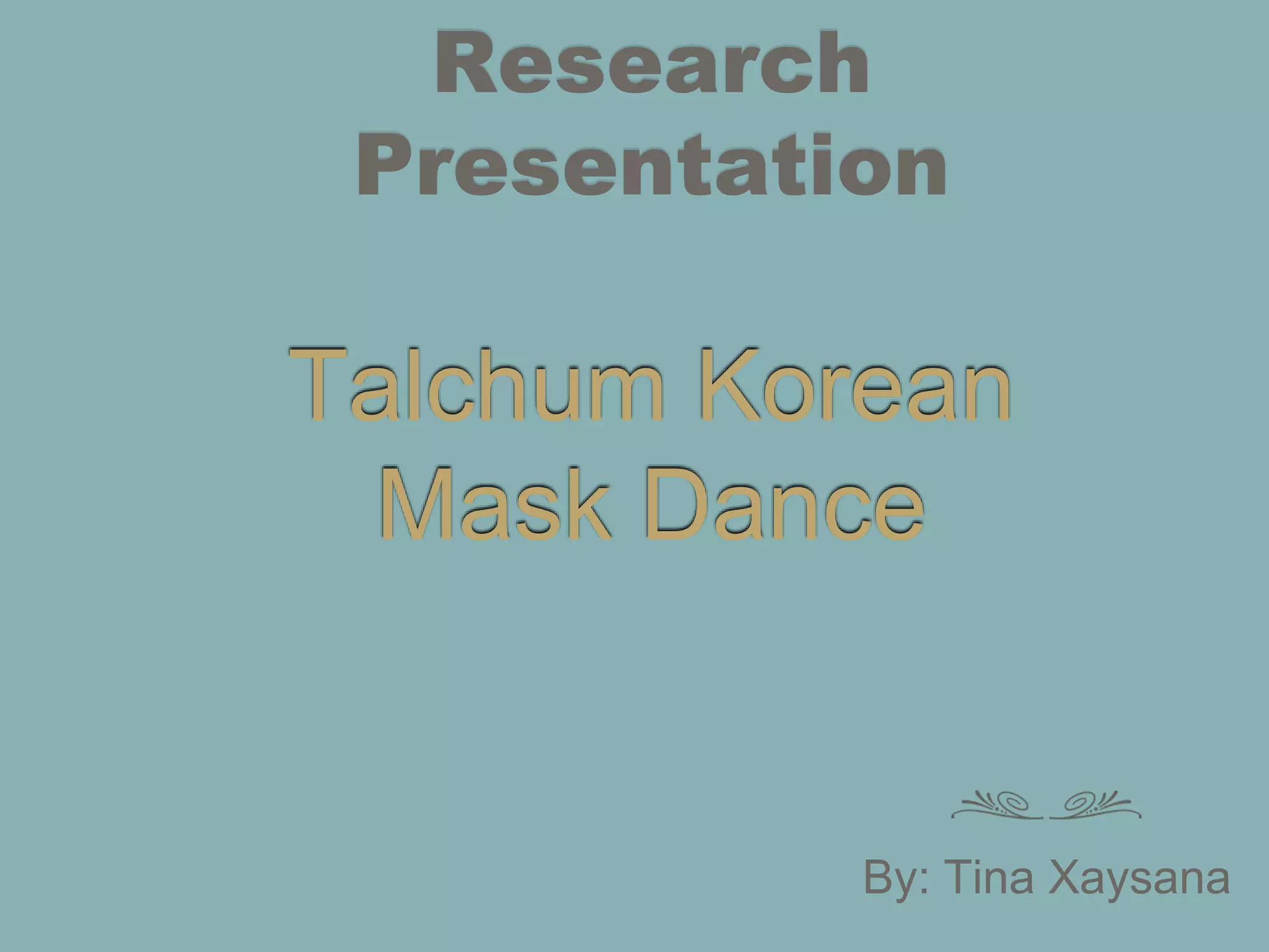 IB Theatre research presentation - Talchum korean mask dance | PPTX