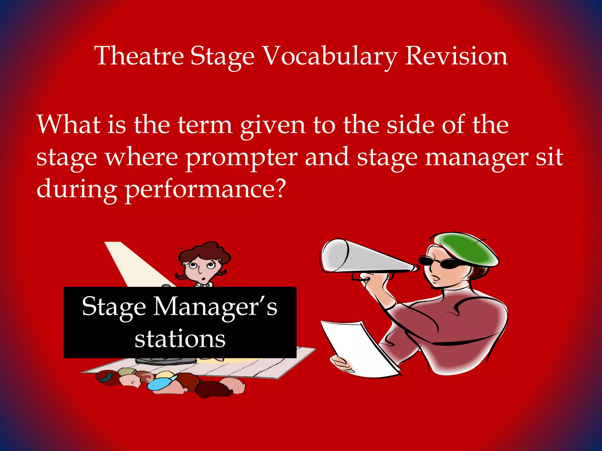 Theatre stages and_terms | PPTX