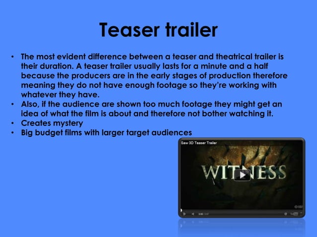 Theatrical vs teaser trailer | PPTX | Video Production | Content Production