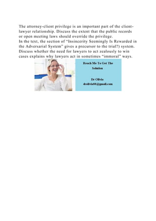The attorney-client privilege is an important part of the client-law.docx
