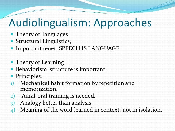 The audio lingual method The audio lingual method