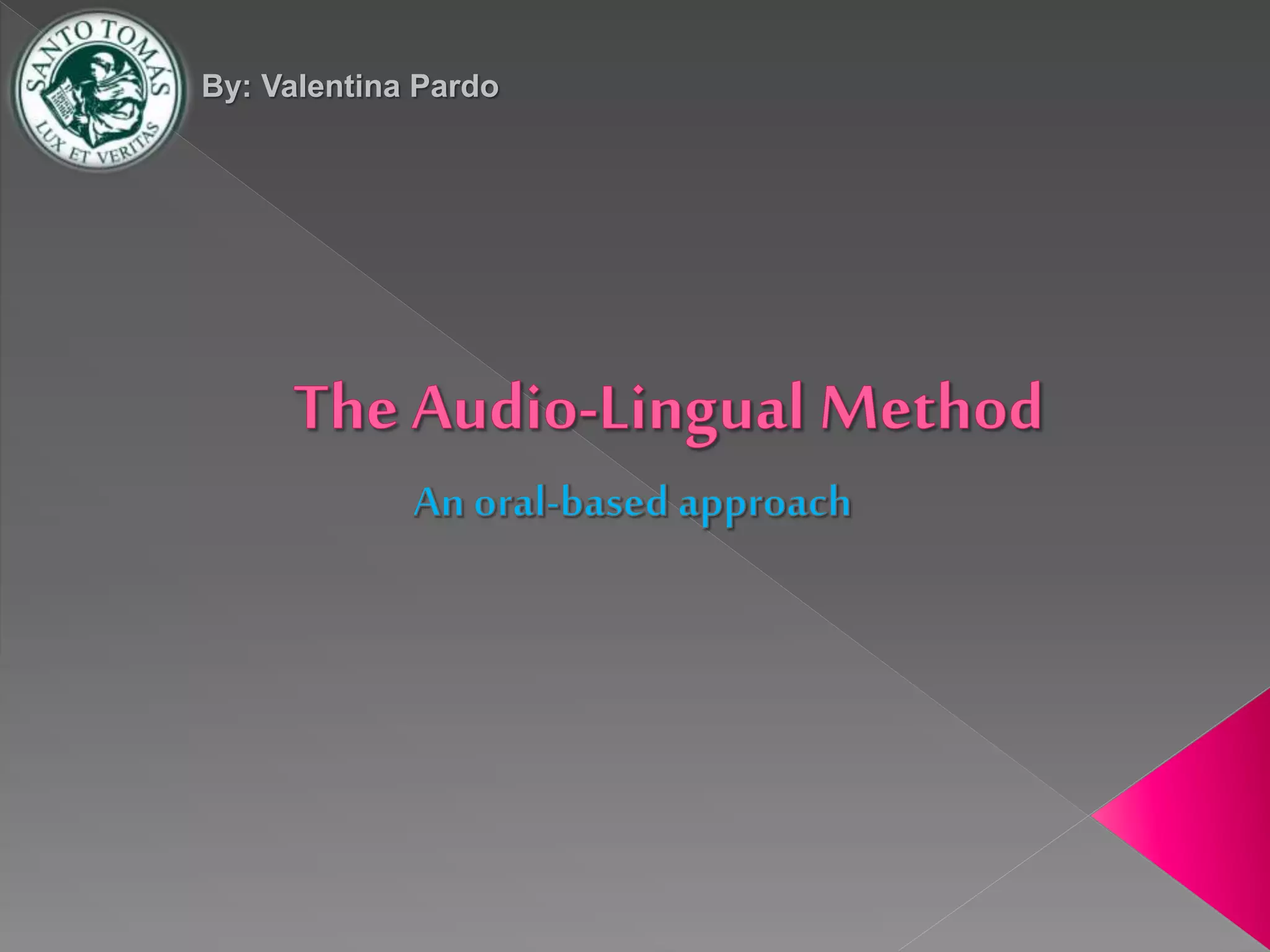 The audio lingual method | PPTX