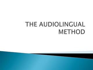 The audiolingual method | PPT