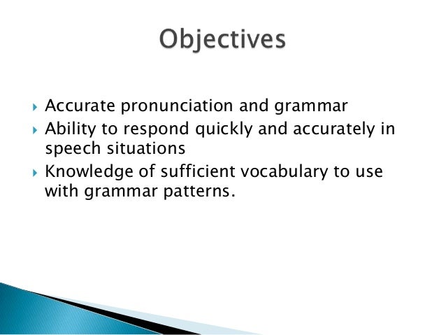 The audiolingual method