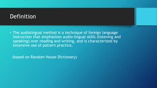 The Audiolingual Method | PPTX