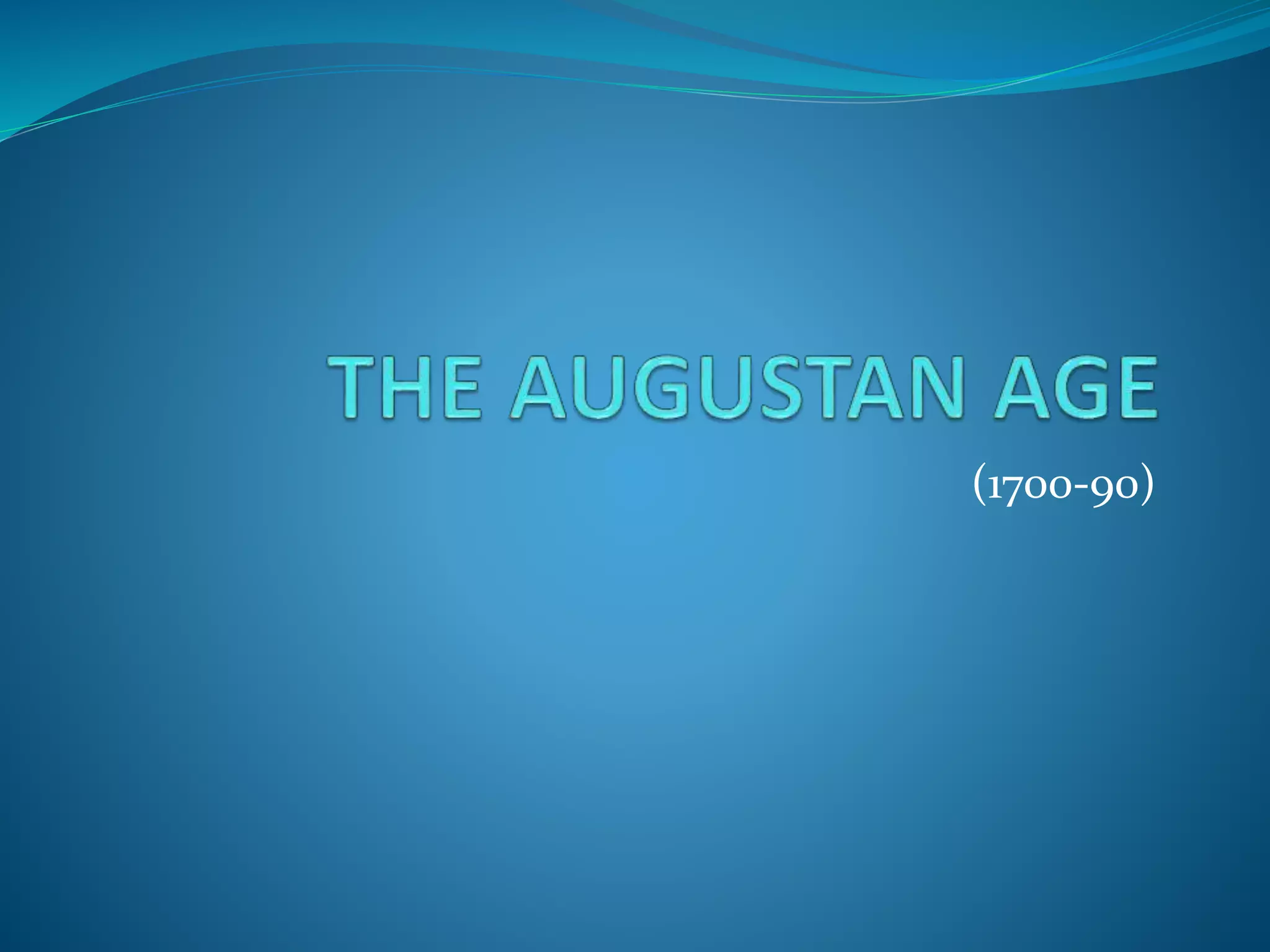 The augustan age | PPTX