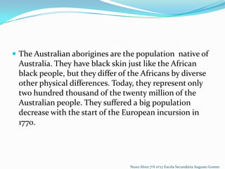 The australian aborigines | PPTX