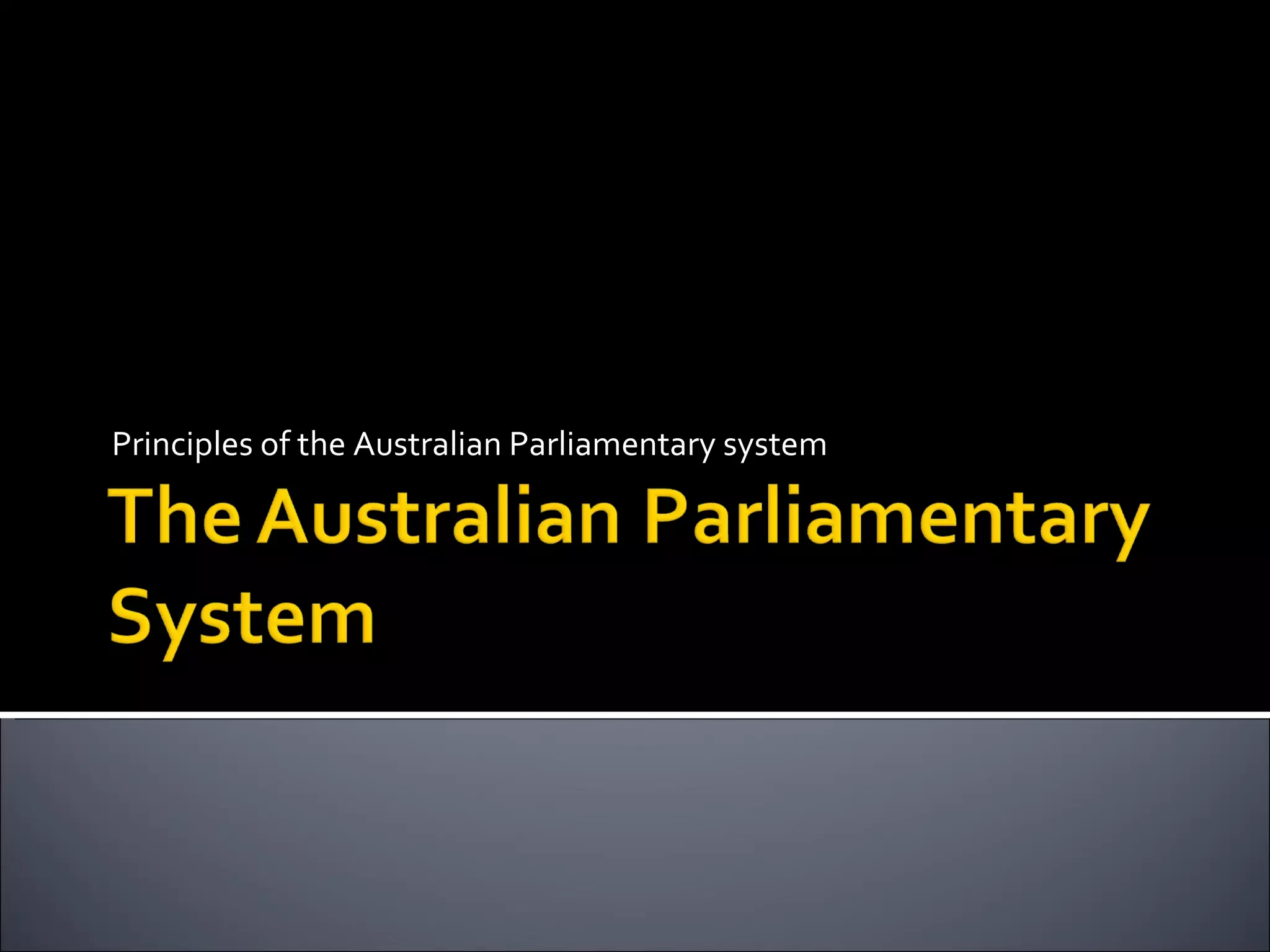 The Australian Parliamentary System | PPT
