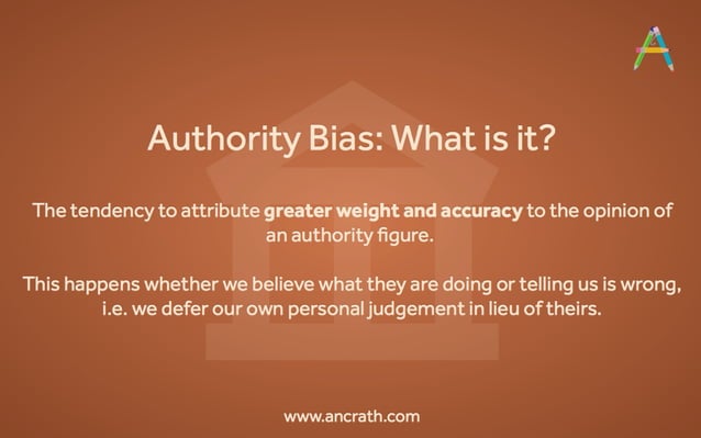 Cognitive Biases: How the Authority Bias will impact your pitch | PDF ...