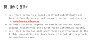The Autoimmune Solutions by Dr. Tom O'Bryan | PPTX