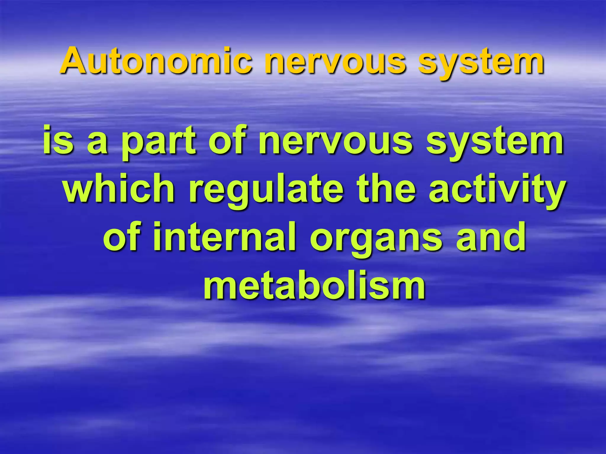 The autonomic nervous system.ppt