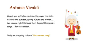 The autumn of vivaldi | PPTX