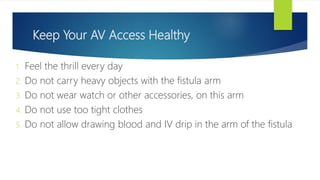 AV Vascular Access - Hemodialysis | PPTX
