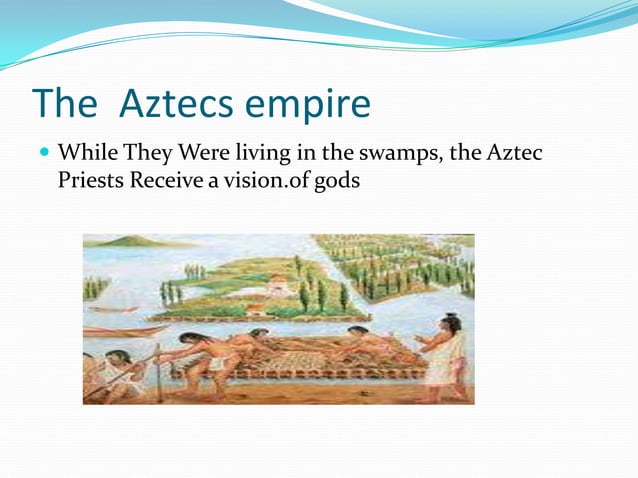 The aztecas empire | PPTX