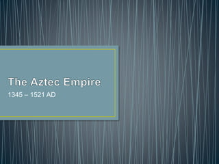 The aztec empire | PPT