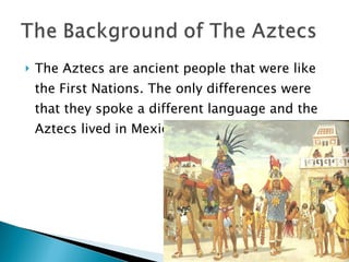 The aztecs | PPT