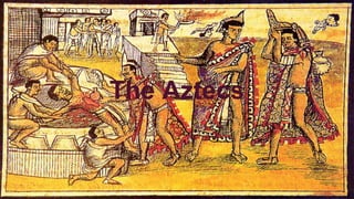 The aztecs | PPT