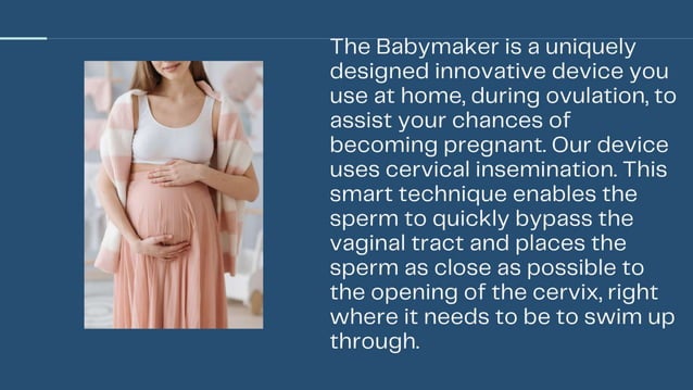 The Babymaker Home Conception Device..pptx