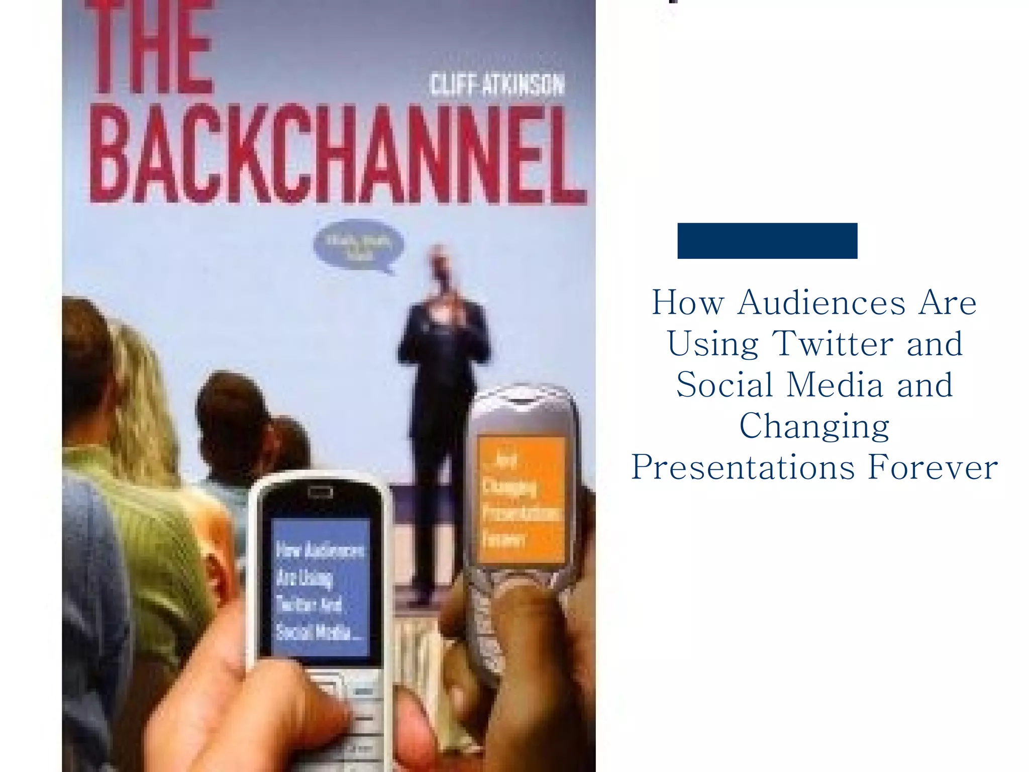 The backchannel | PPT
