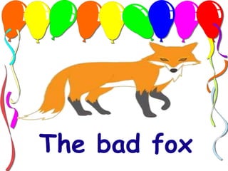 The bad fox (Fun with shapes) | PPT