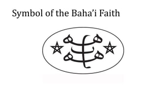 The baha’i faith | PPTX