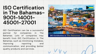 ISO Certification in The Bahamas | Best ISO Consultant in The Bahamas | PPT