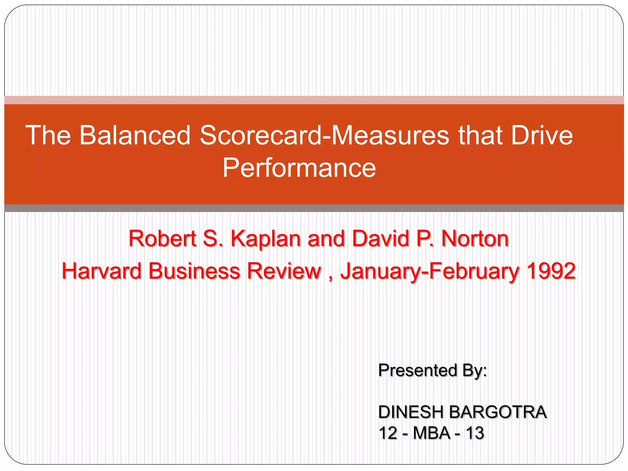 The balanced scorecard measures that drive performance | PPTX