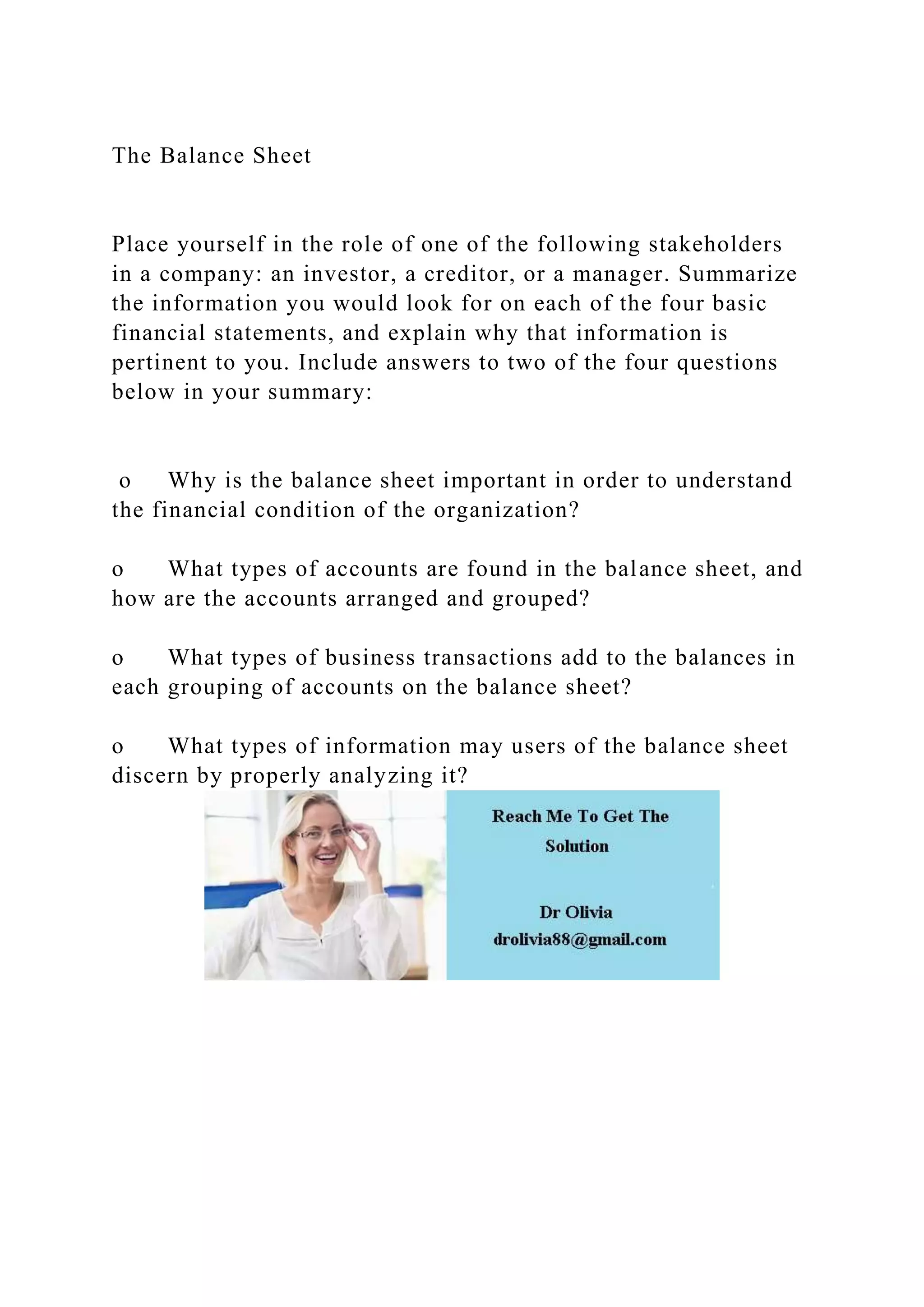 The Balance Sheet Place yourself in the role of one of the fo.docx