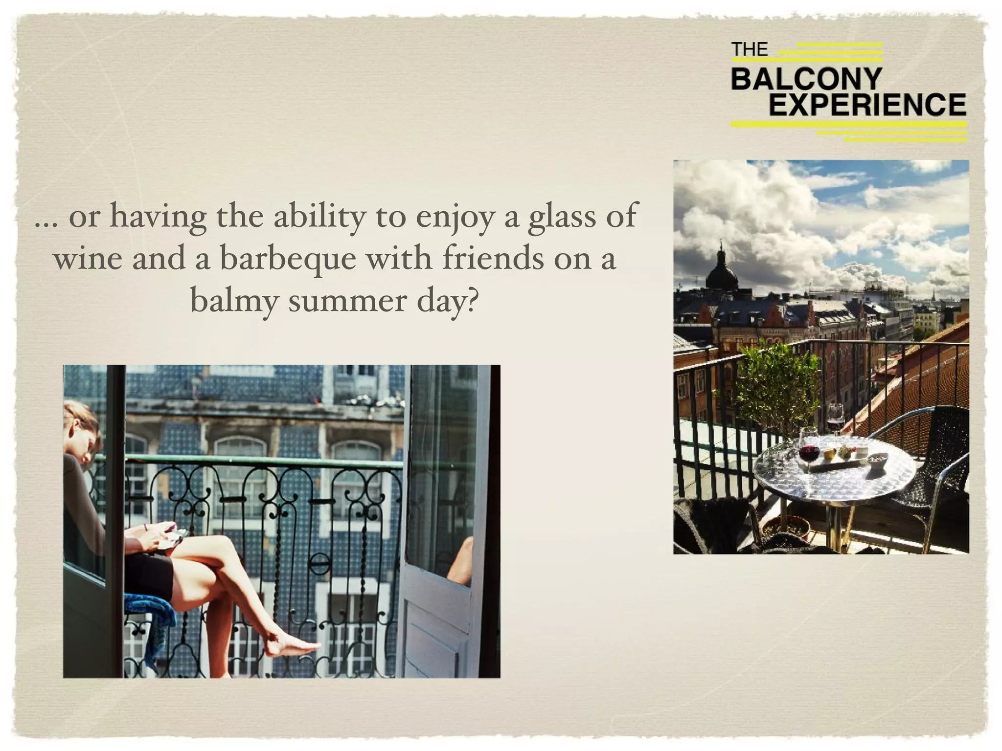 The balcony experience | PPT