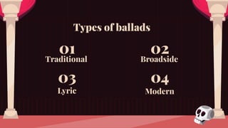 The ballad: what is a ballad, characteristics and types | PDF