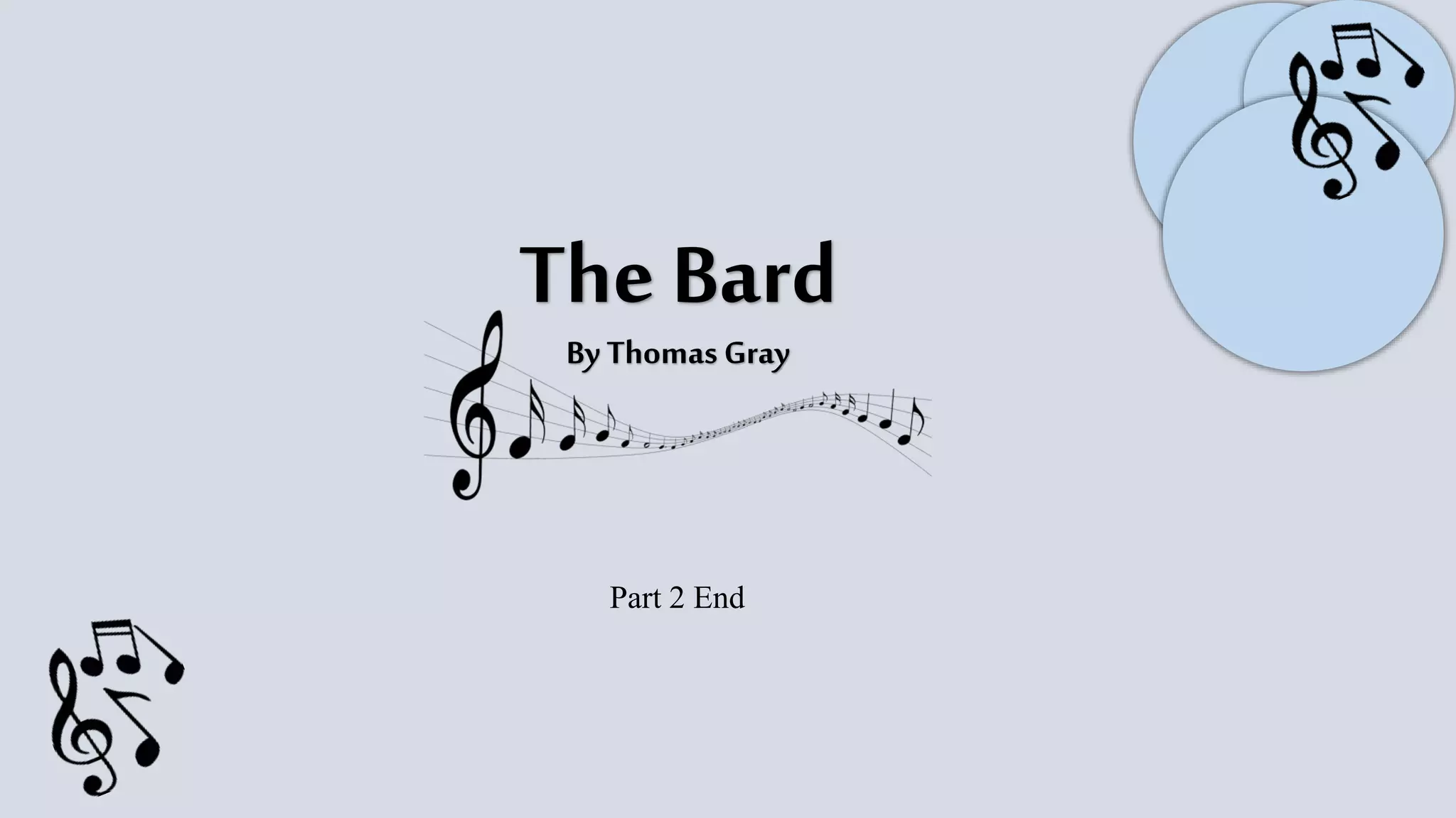 The Bard By Thomas Gray | PPTX