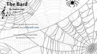 The Bard By Thomas Gray | PPTX