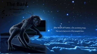 The Bard By Thomas Gray | PPTX