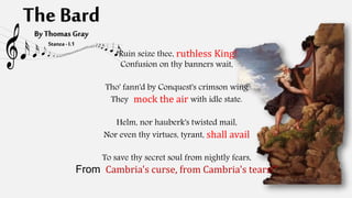 The Bard By Thomas Gray | PPTX