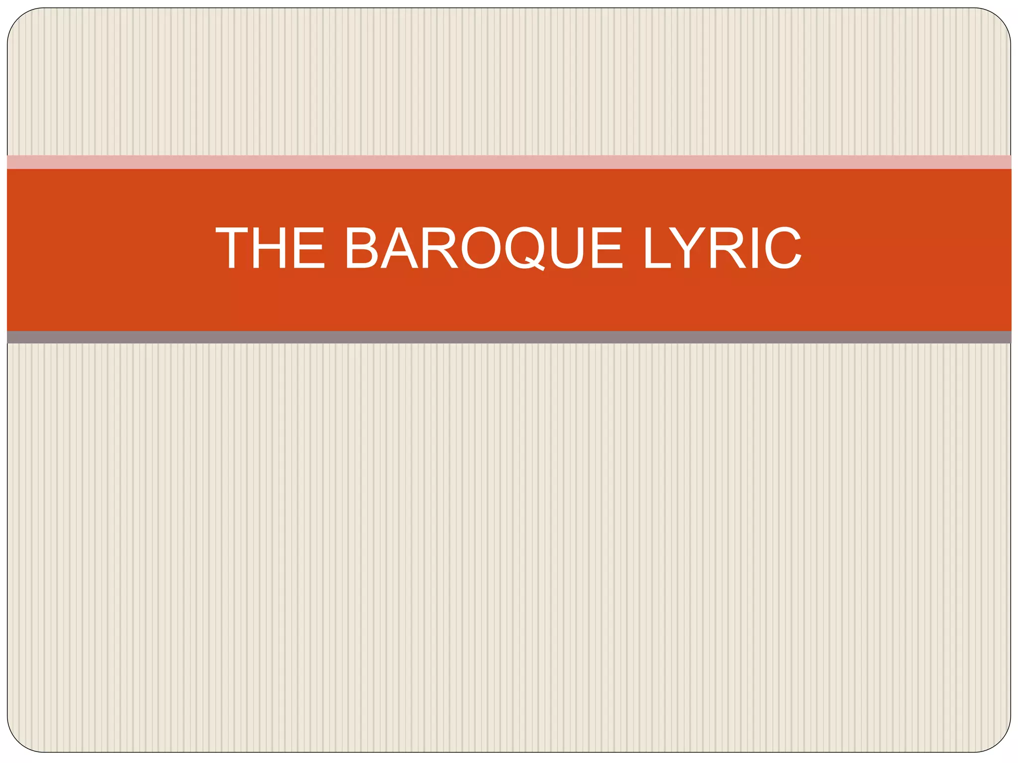 The baroque lyric | PPT