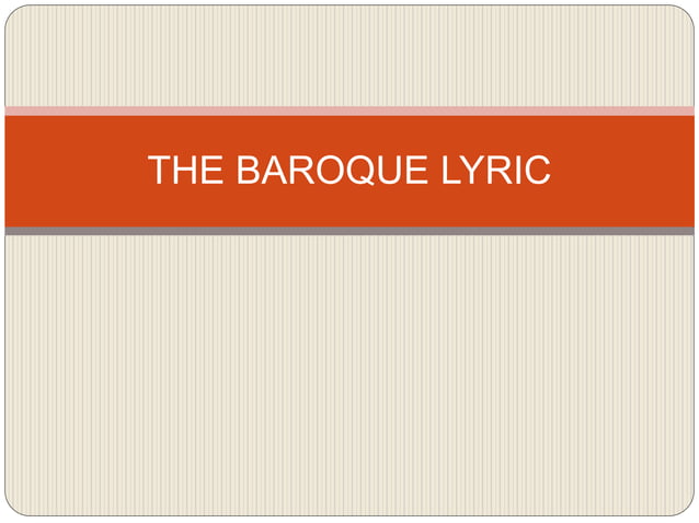 The baroque lyric | PPT