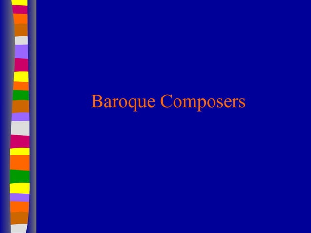 The baroque music period | PPT | Classical Music | Music