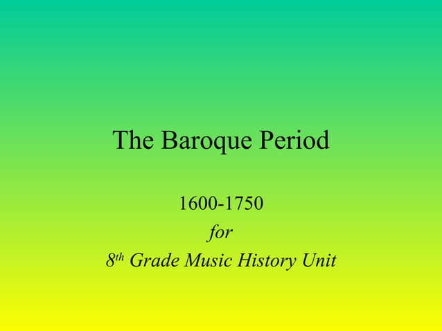 The baroque period (music) | PPT