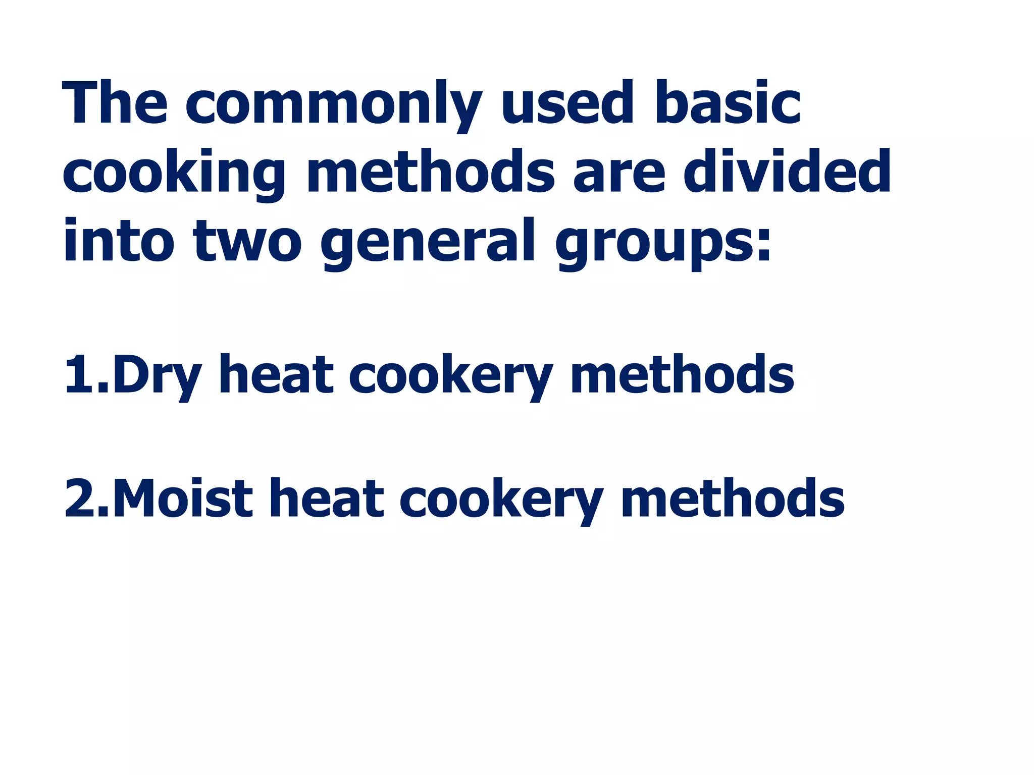 The basic cooking methods | PPTX