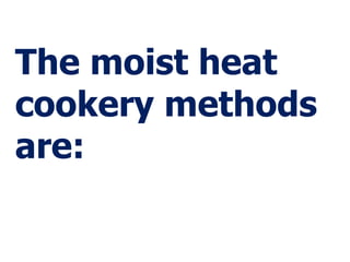 The basic cooking methods | PPTX