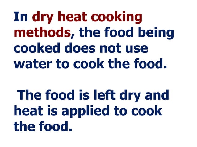 The basic cooking methods | PPTX | Cooking | Food & Drink