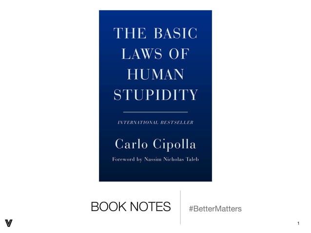 The Basic Laws of Human Stupidity - C.Cipolla | PDF | Law